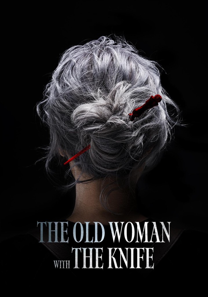 The Old Woman with the Knife filme - assistir