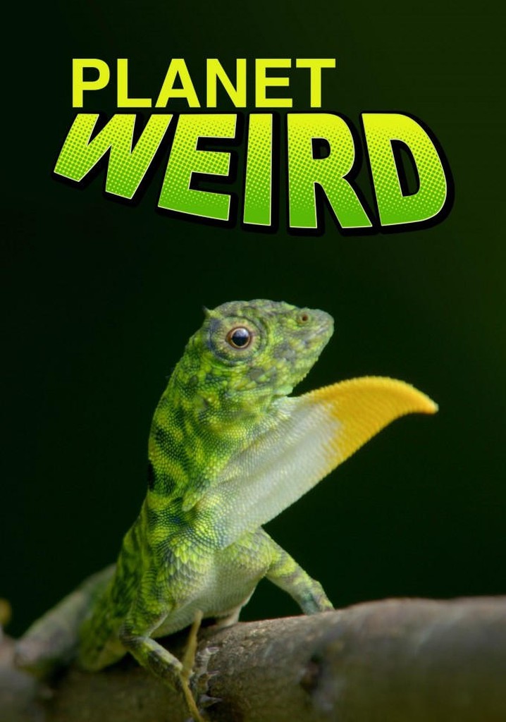 Planet Weird - watch tv show streaming online