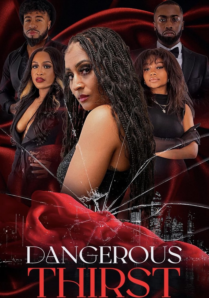Dangerous Thirst - movie: watch streaming online