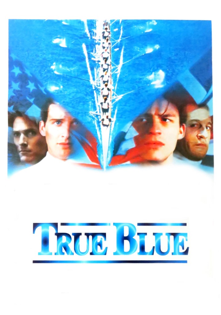 True Blue - movie: where to watch streaming online