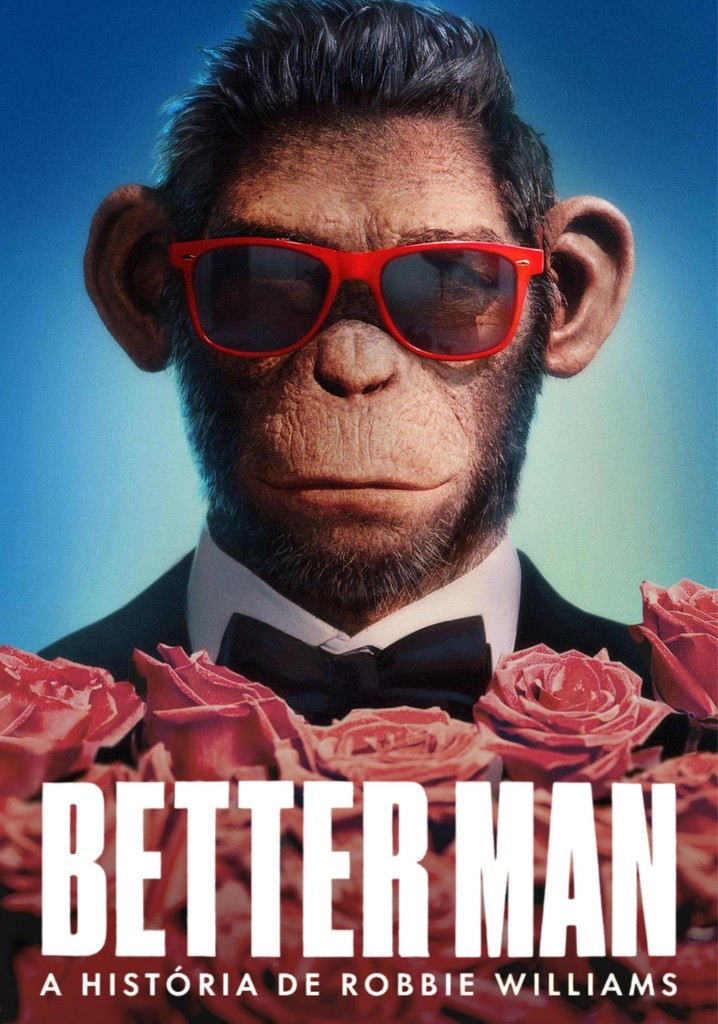 Better Man: A História de Robbie Williams filme