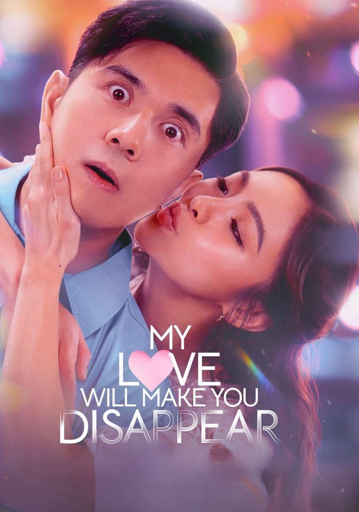 Mi amor te hará desaparecer - película: Ver online