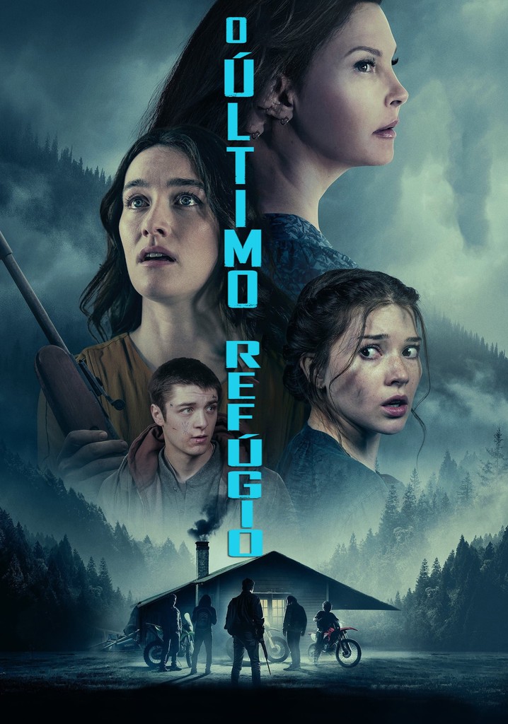 O Último Refúgio filme - Veja onde assistir