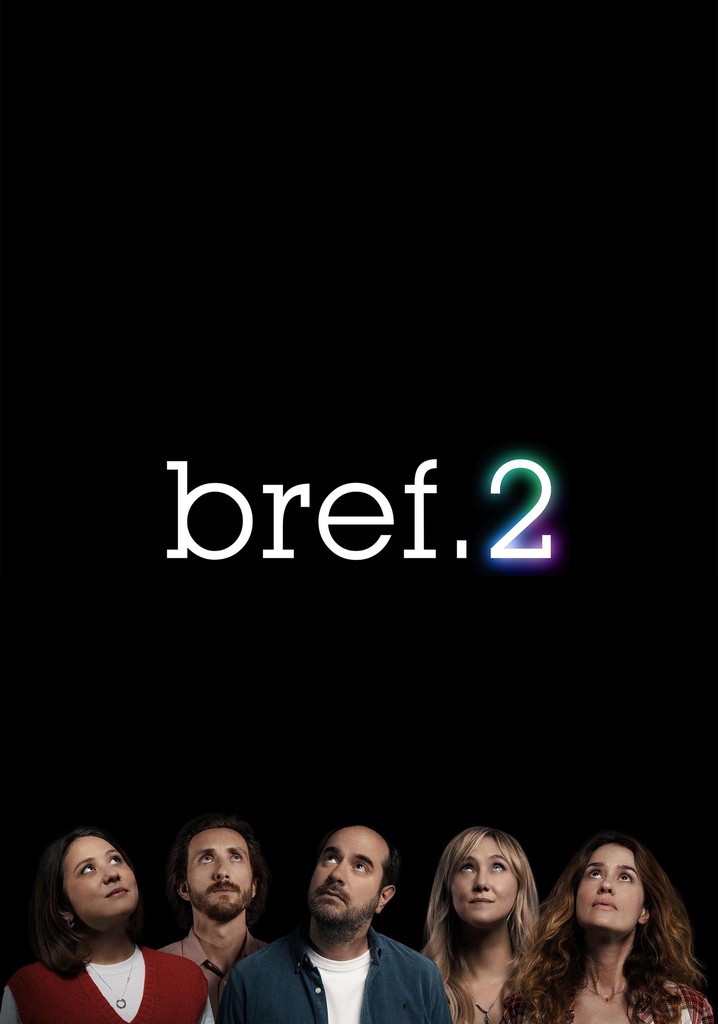 Saison 2 Bref streaming: où regarder les épisodes?