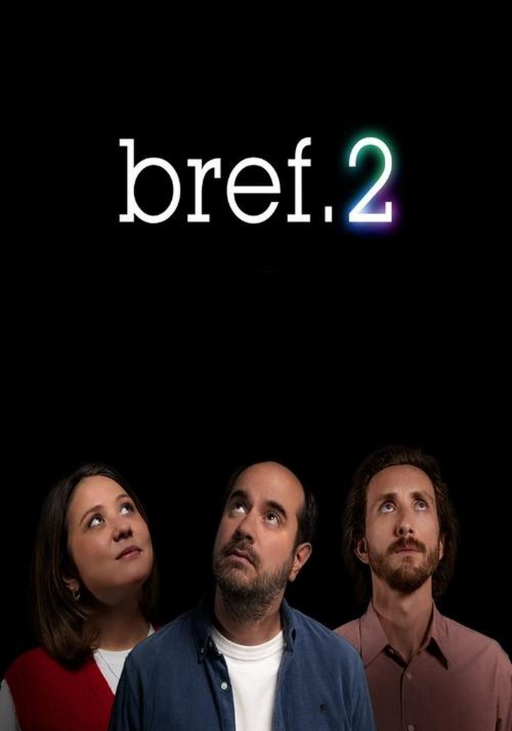 Bref. Season 2 - watch full episodes streaming online