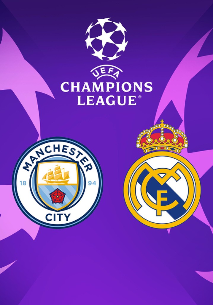 Manchester City vs Real Madrid - stream online