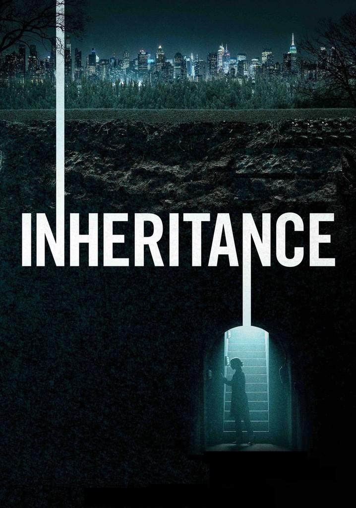 Inheritance streaming: where to watch movie online?