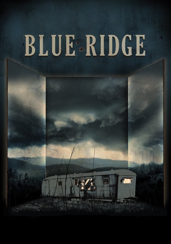 Blue Ridge streaming: where to watch movie online?