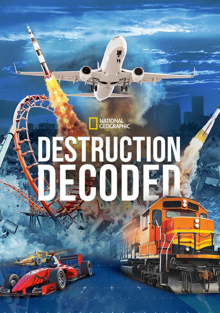 Destruction Decoded Season 1 - watch episodes streaming online