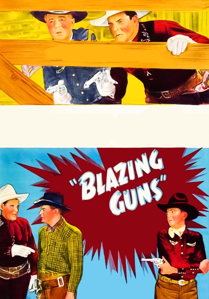 Blazing Guns - movie: where to watch streaming online