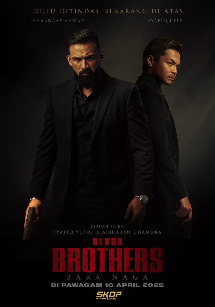 Blood Brothers: Bara Naga streaming: watch online