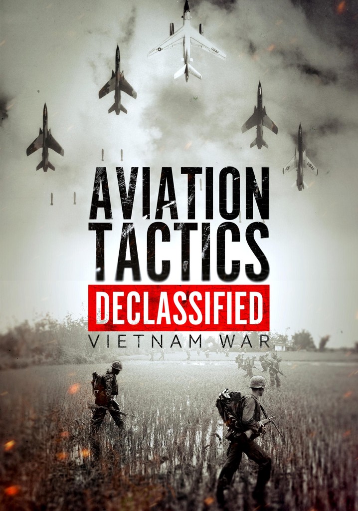 Aviation Tactics Declassified: Vietnam War en streaming
