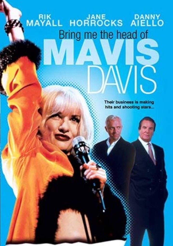 Bring Me the Head of Mavis Davis streaming online