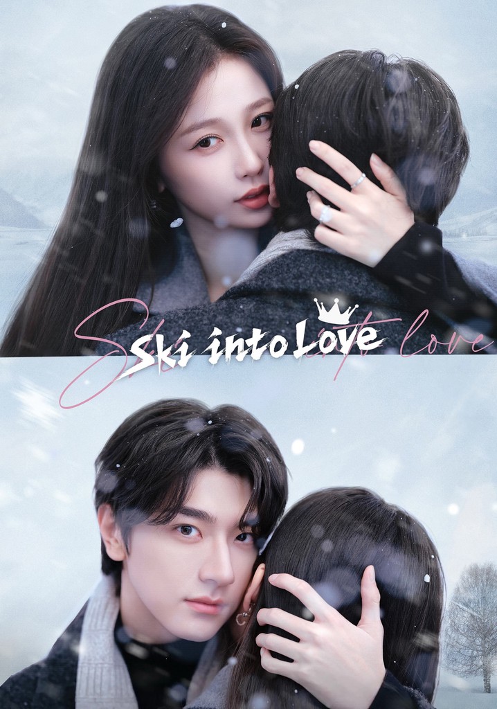 Ski into Love Season 1 - watch episodes streaming online