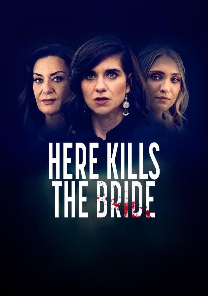 Here Kills the Bride streaming: where to watch online?