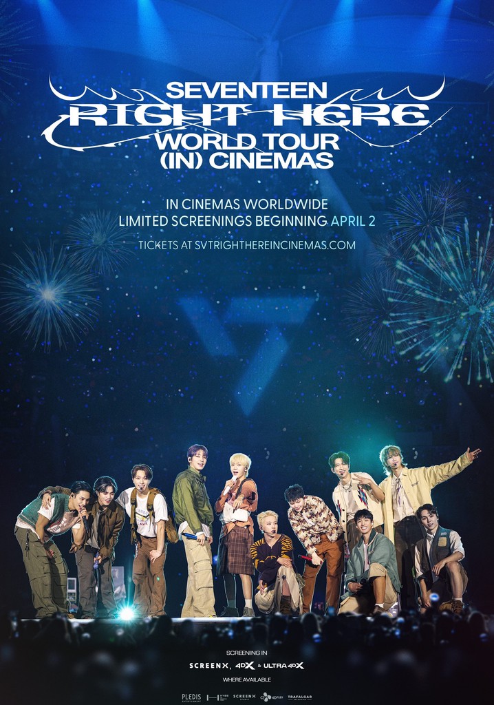 Seventeen (Right Here) World Tour in Cinemas - stream Seventeen (Right Here) World Tour in Cinemas - stream