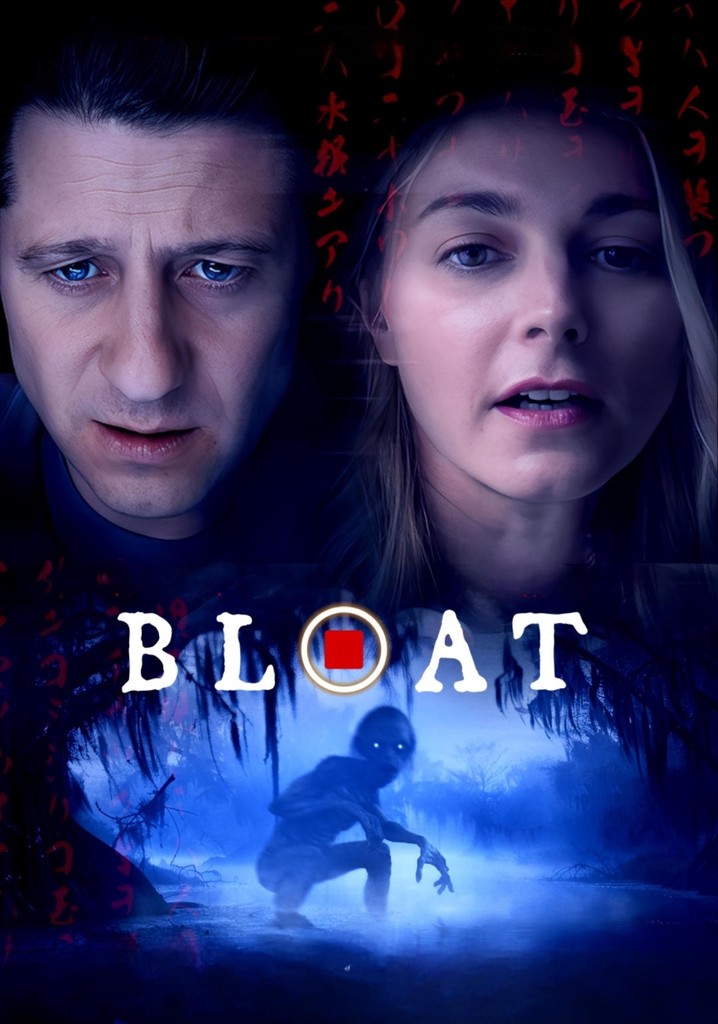 Bloat streaming: where to watch movie online?