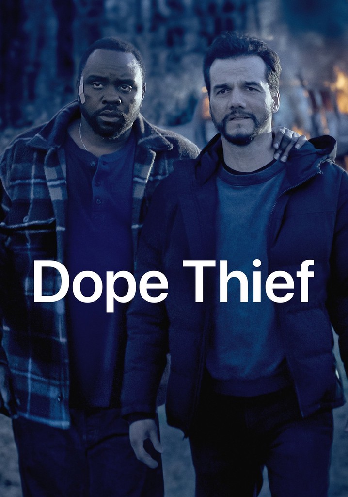 Dope Thief Season 1 - watch full episodes streaming online Dope Thief Season 1 - watch full episodes streaming online