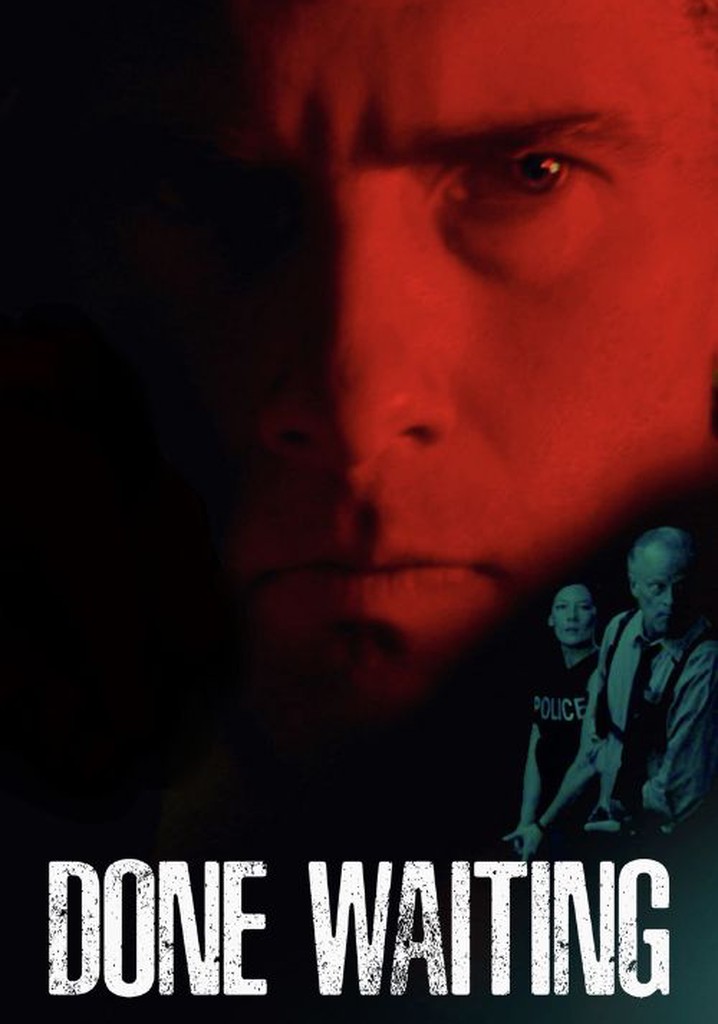 Done Waiting streaming: where to watch movie online?