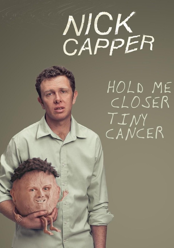 Nick Capper: Hold Me Closer Tiny Cancer - stream