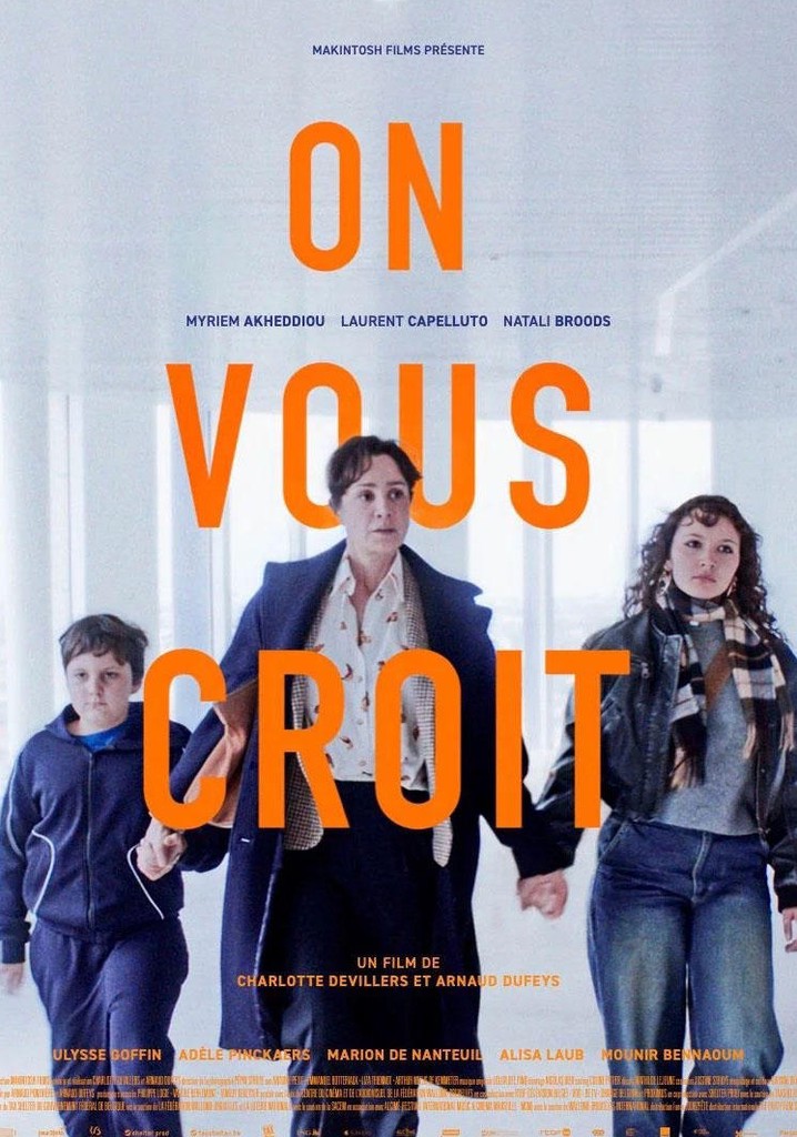 Regarder On vous croit en streaming complet et légal