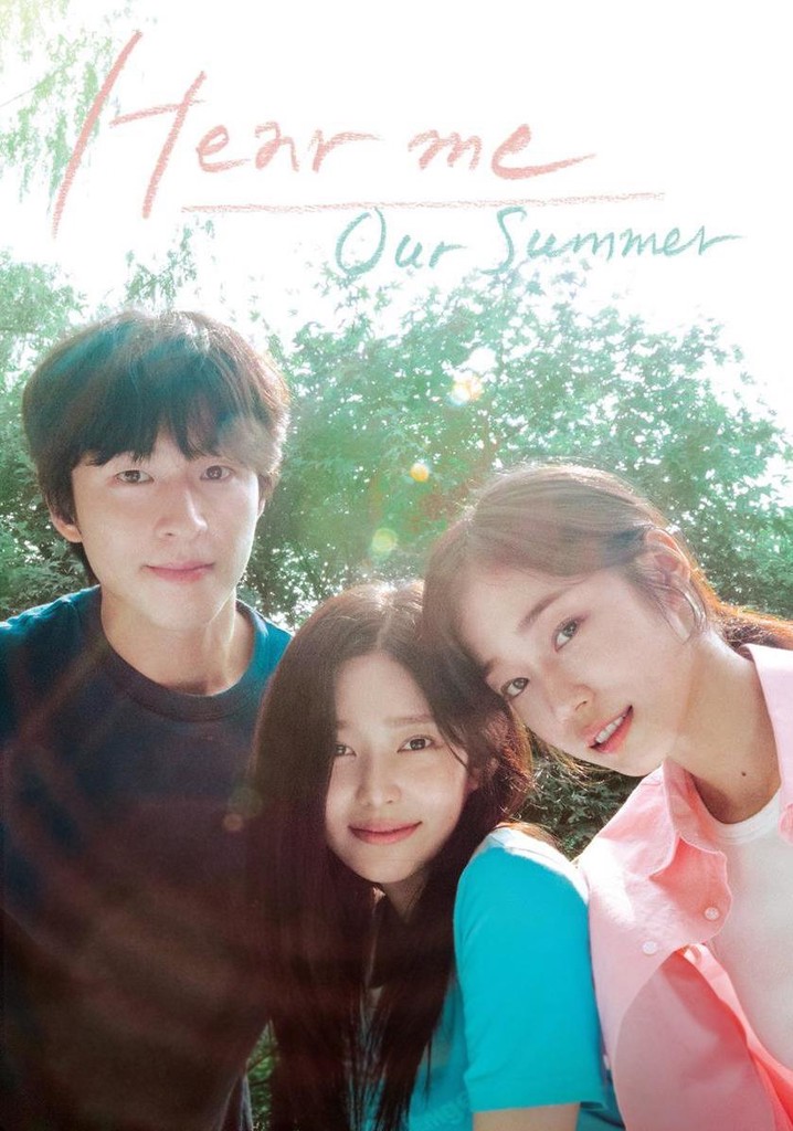 Hear Me: Our Summer - película: Ver online en español