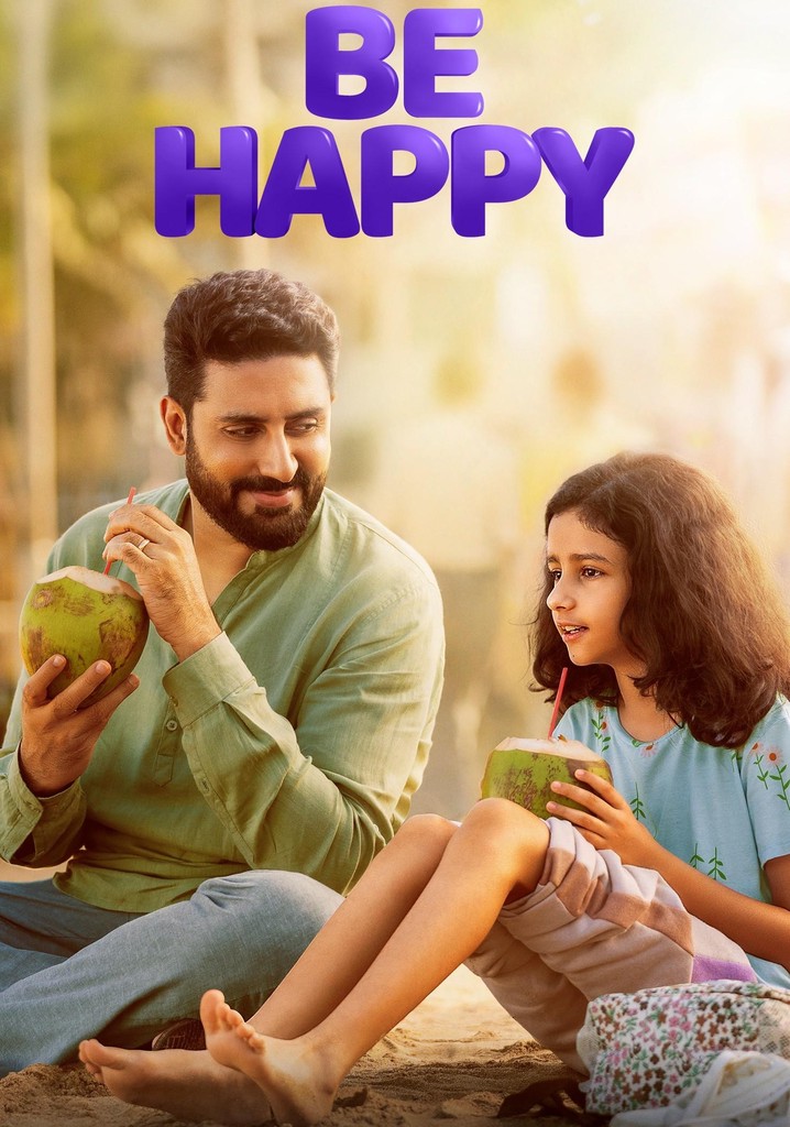 Où regarder Be Happy en streaming complet et légal