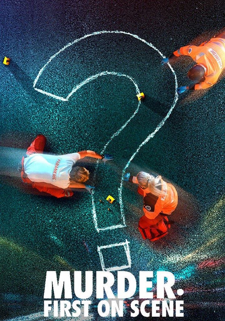 Murder: First on Scene - streaming tv series online