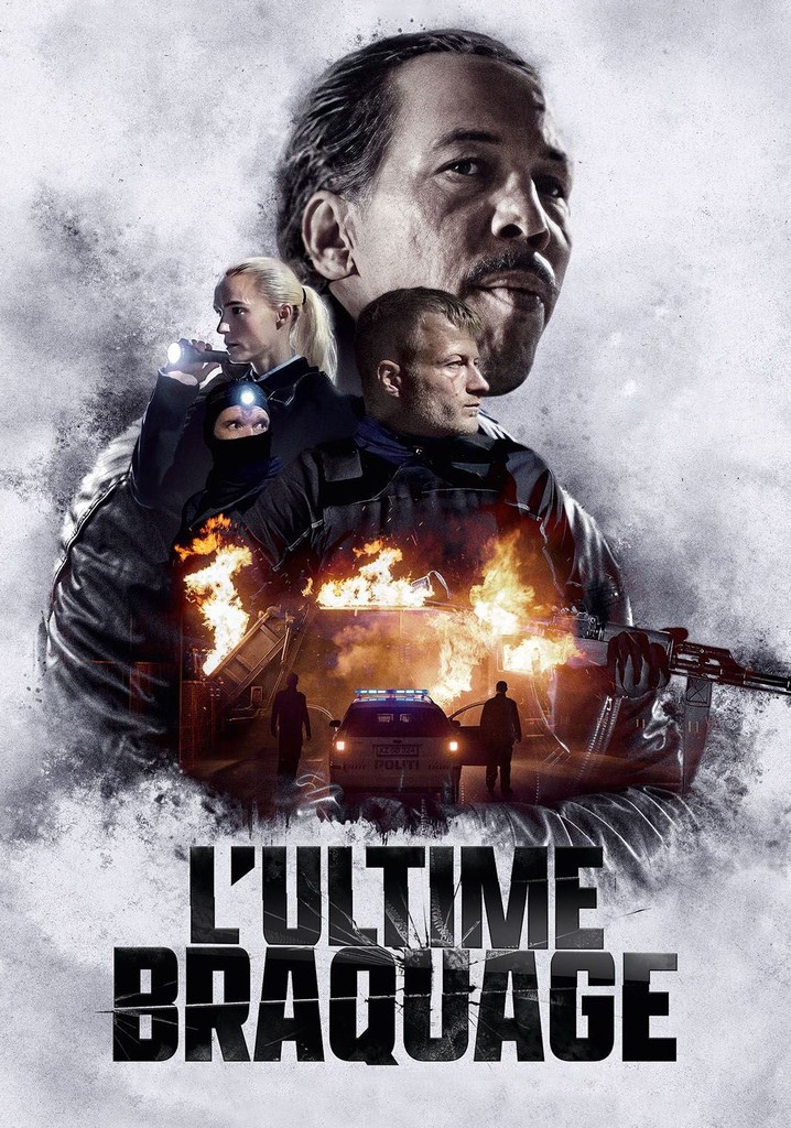Regarder L'ultime braquage en streaming complet