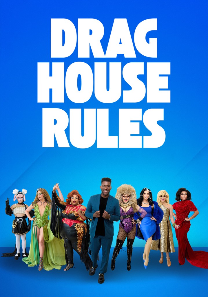 Drag House Rules - stream tv show online