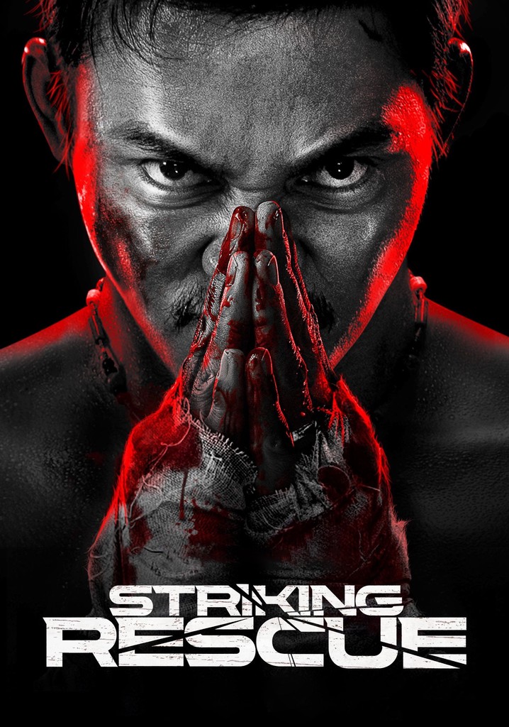 Regarder Striking Rescue en streaming complet et légal