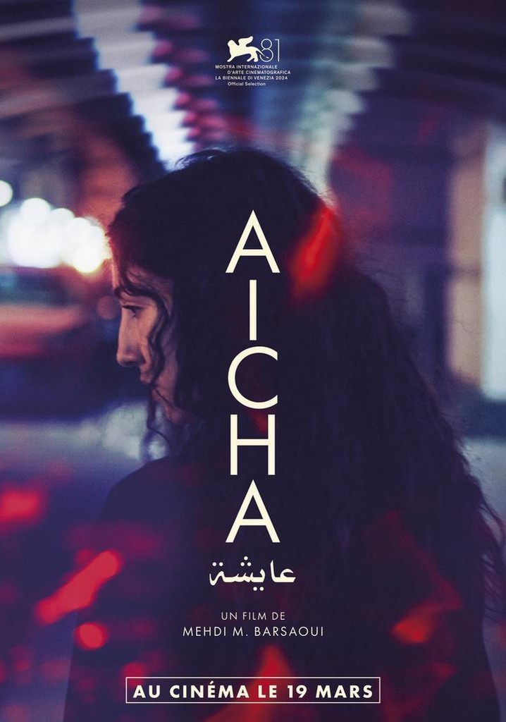 Où regarder Aïcha en streaming complet et légal