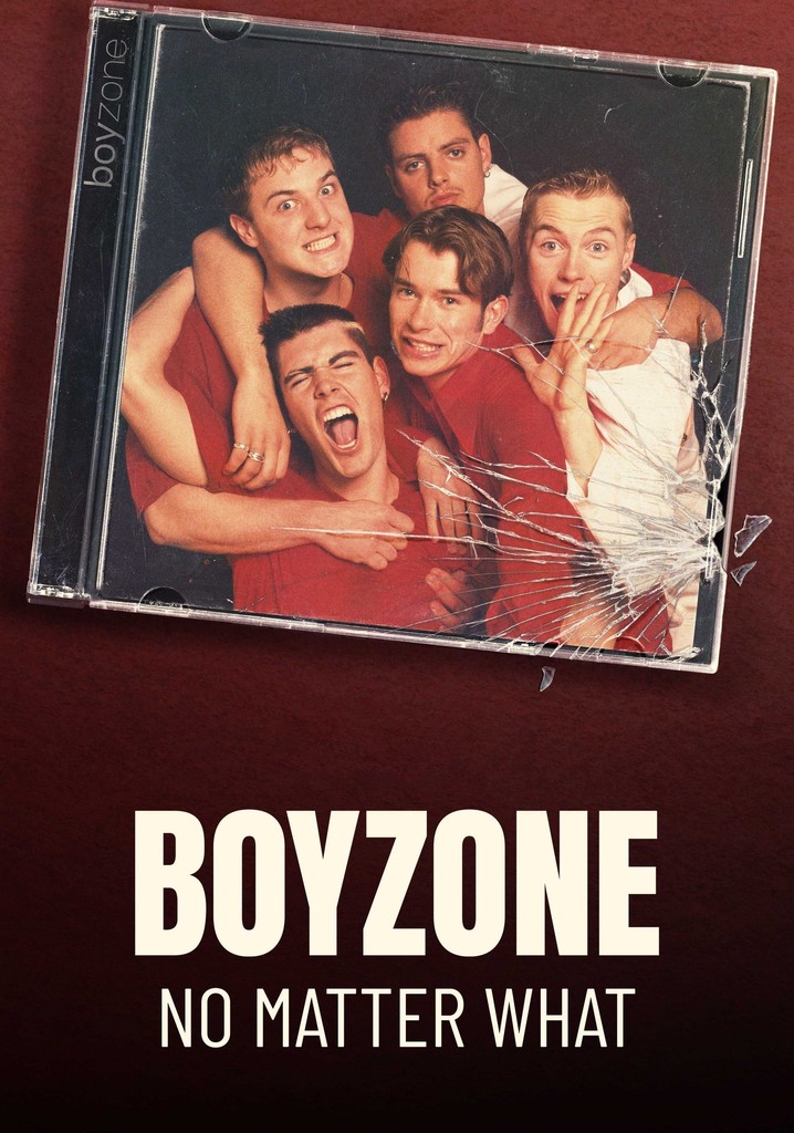 Boyzone: No Matter What - streaming online