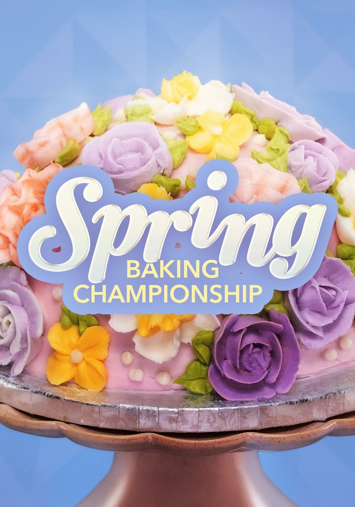 Spring Baking Championship Season 10 - episodes streaming online