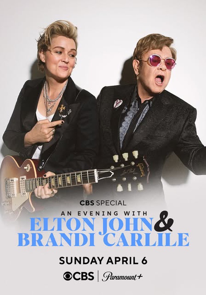 An Evening With Elton John and Brandi Carlile - streaming