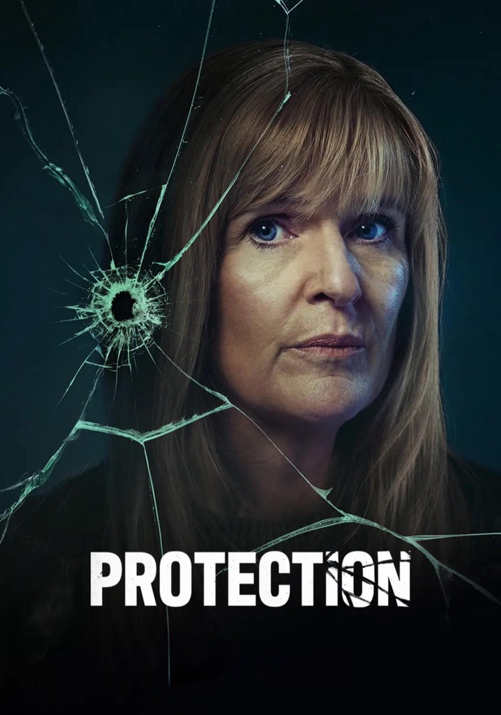 Protection - watch tv series streaming online