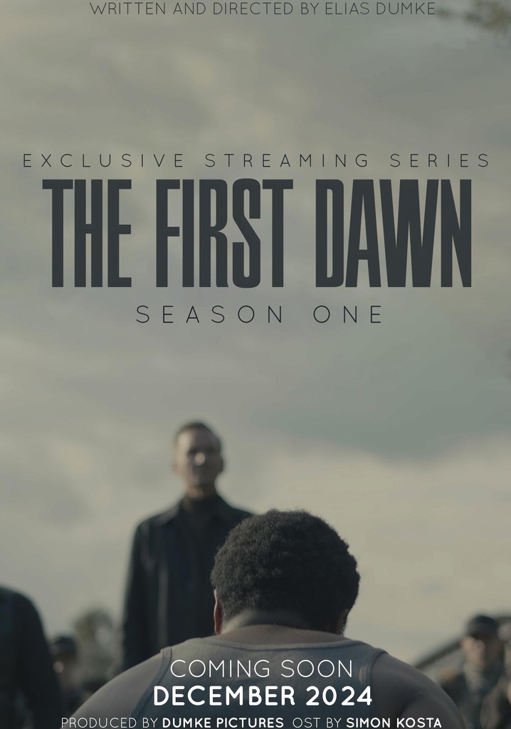 The First Dawn - Stream: Jetzt Serie online anschauen