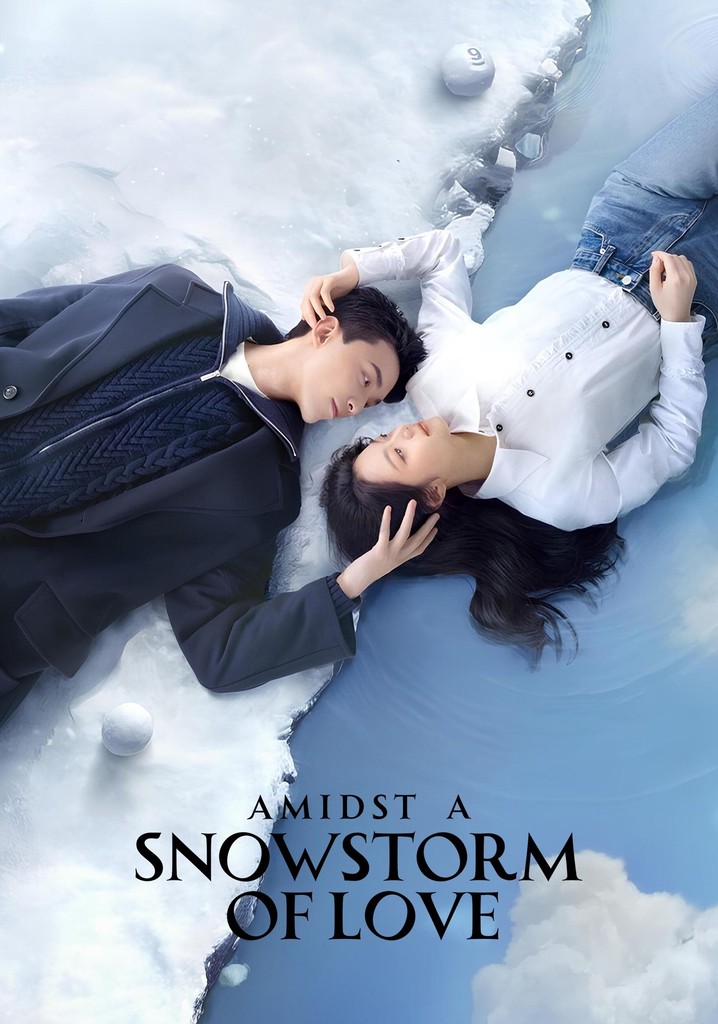 Amidst a Snowstorm of Love - streaming online