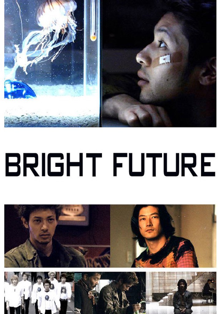 Bright Future streaming: where to watch online?