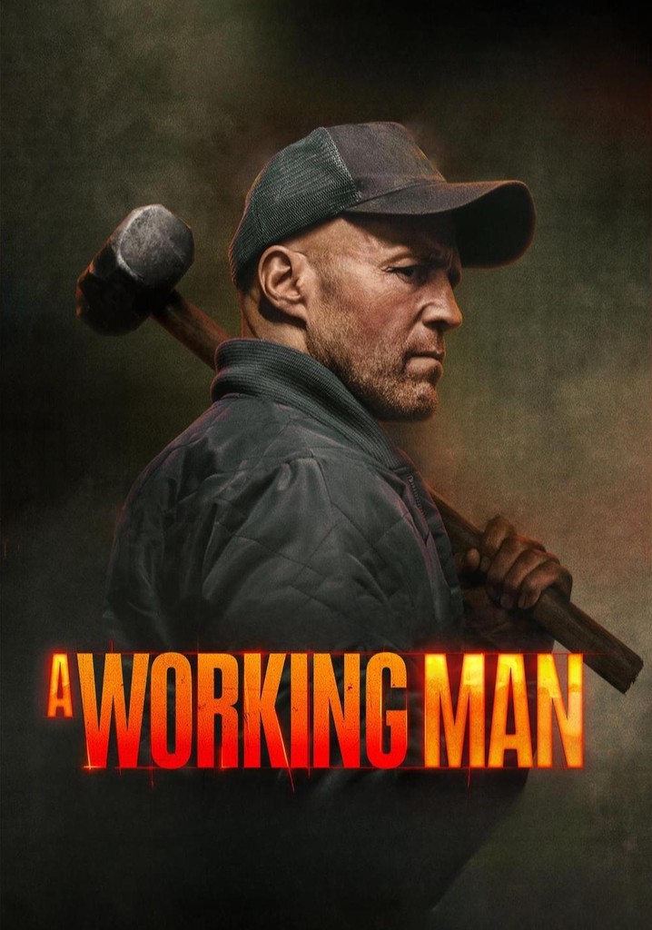 A Working Man - movie: watch streaming online