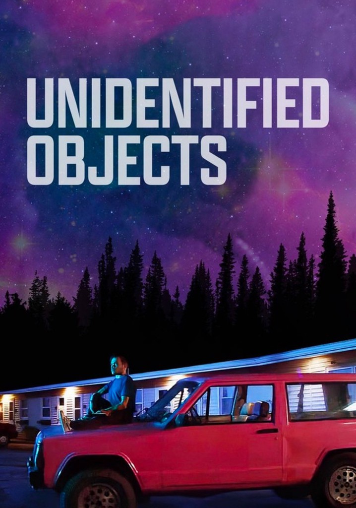 Unidentified Objects streaming: where to watch online?