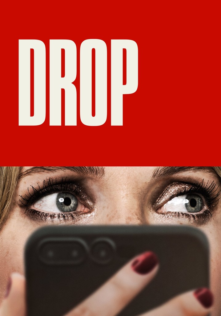 Drop - movie: where to watch streaming online