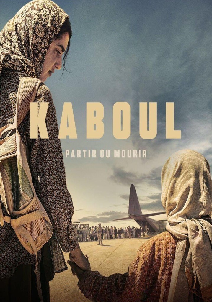 Où regarder la série Kaboul en streaming