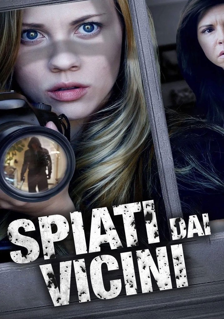 Spiati dai vicini - film: guarda streaming online