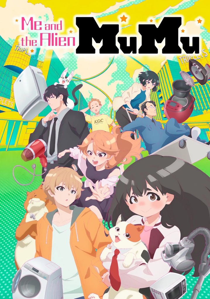 Me and the Alien MuMu - streaming tv show online