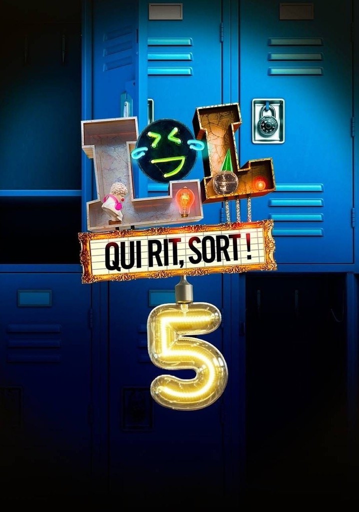 Saison 5 LOL : Qui rit, sort ! streaming: regarder les épisodes