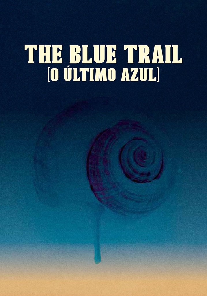 O Último Azul streaming: where to watch online?