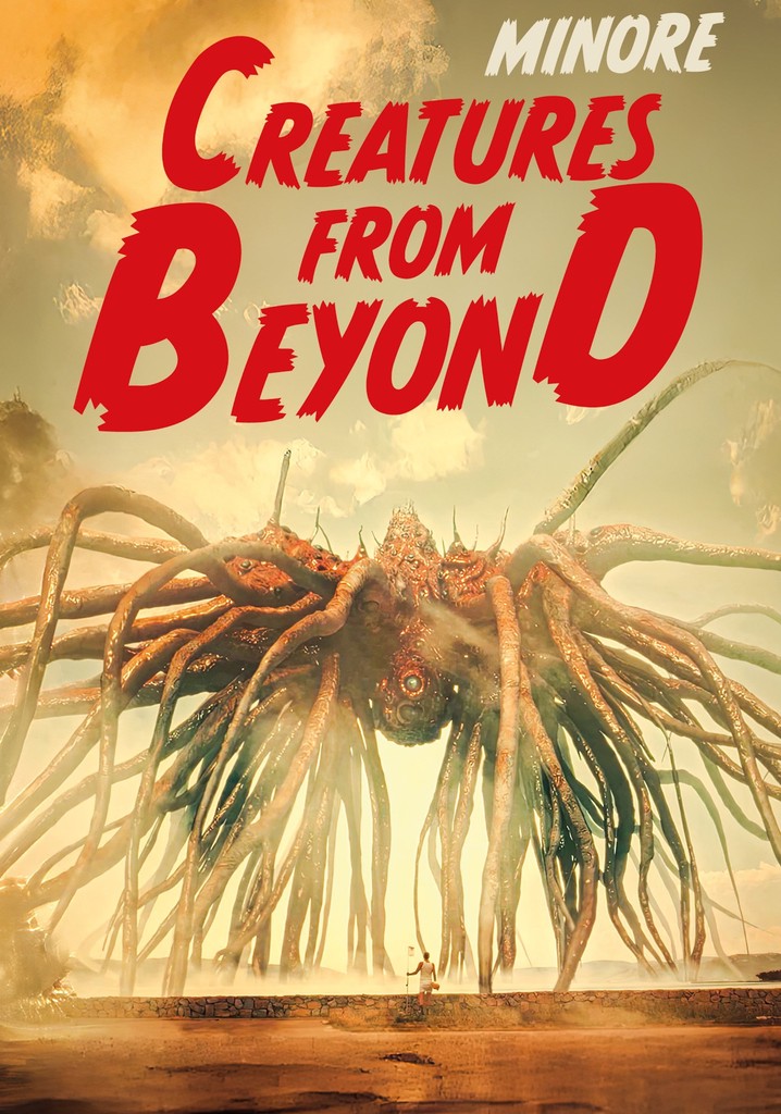 Minore - Creatures from Beyond - Stream: Online anschauen