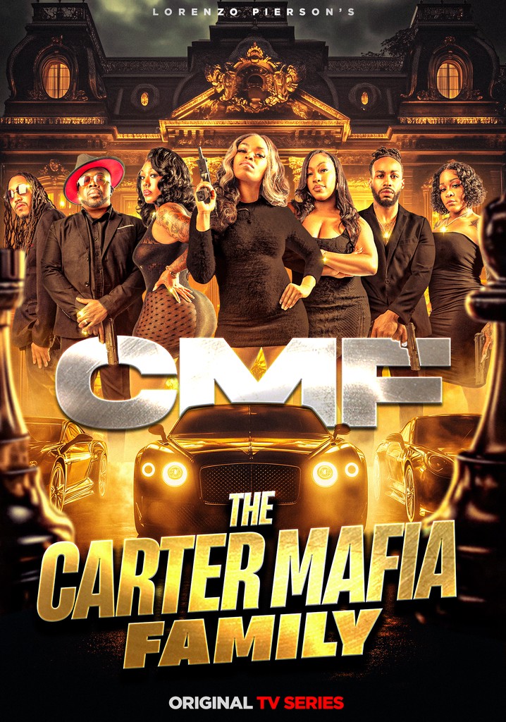 CMF the Carter Mafia Family Season 1 - episodes streaming online