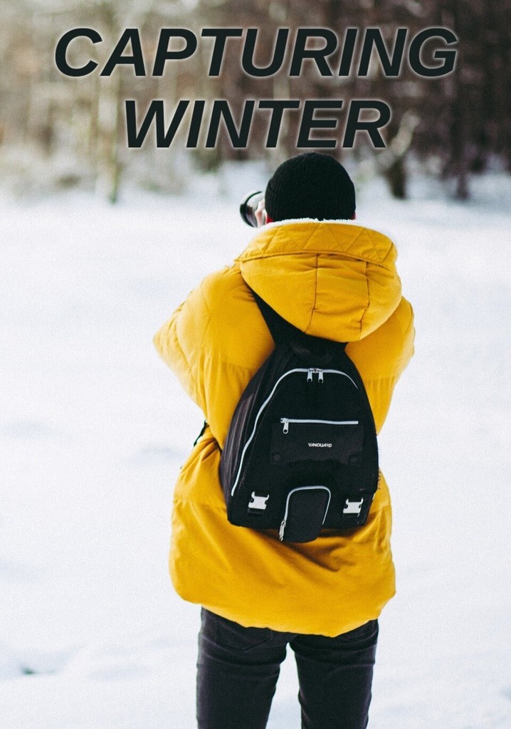Capturing Winter - streaming tv show online